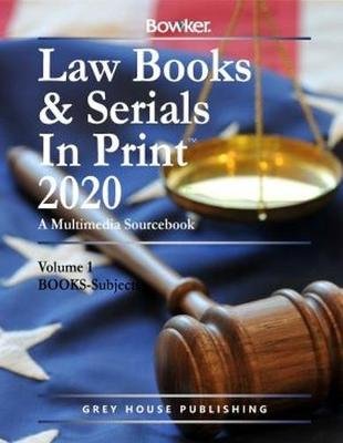 Law Books & Serials In Print - 3 Volume Set, 2020 - RR Bowker | Książka ...