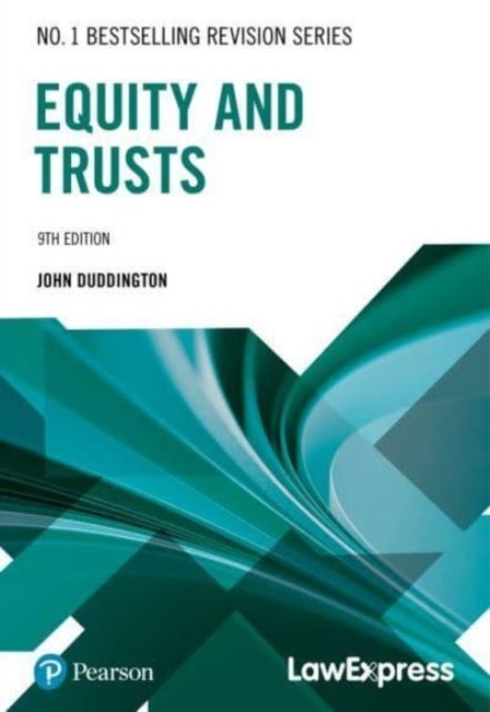 Law Express Revision Guide: Equity & Trusts Law - Duddington John ...