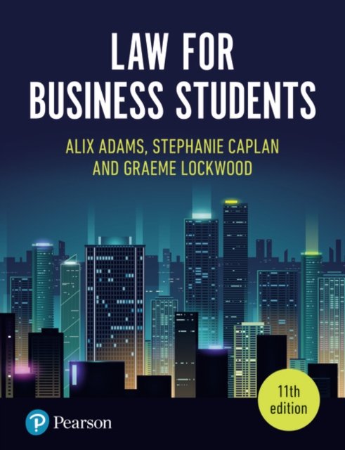 Law for Business Students, 11th Edition - Opracowanie zbiorowe ...