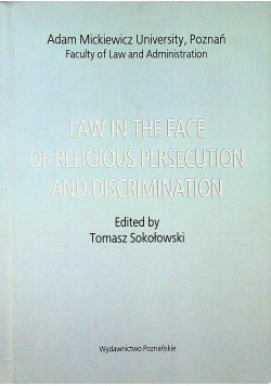 Law in th face of religious persecution and discrimination - Poznańskie ...