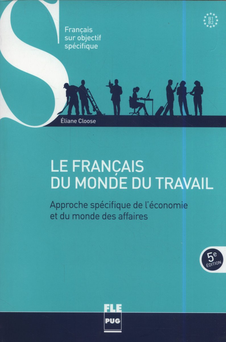 Le français du monde du travail B1-B2 - Cloose Eliane | Książka w Empik