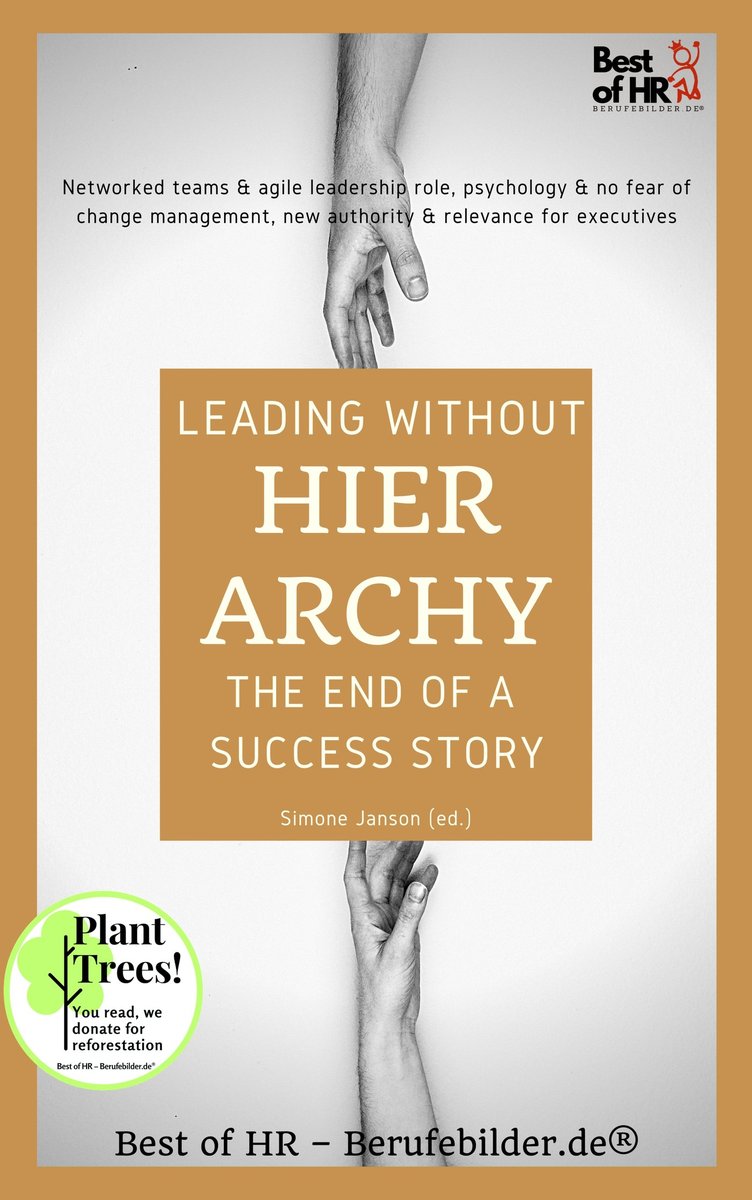 Leading without Hierarchy - the End of a Success Story - ebook epub ...