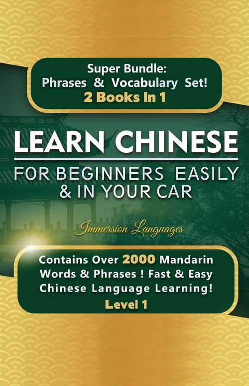 Learn Chinese For Beginners Easily & In Your Car Super Bundle! Phrases ...