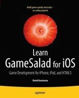 Learn Gamesalad for IOS: Game Development for iPhone, iPad, and Html5 - Guerineau David ...