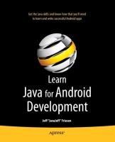 Learn Java for Android Development - Friesen Jeff | Książka w Empik