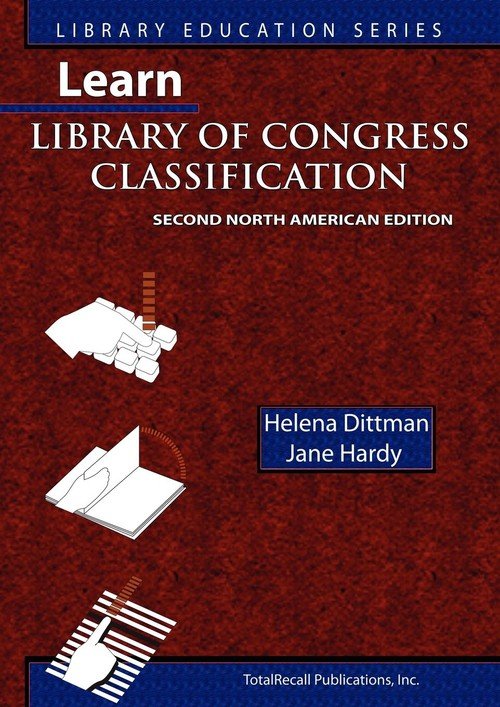Learn Library of Congress Classification (Library Education Series ...