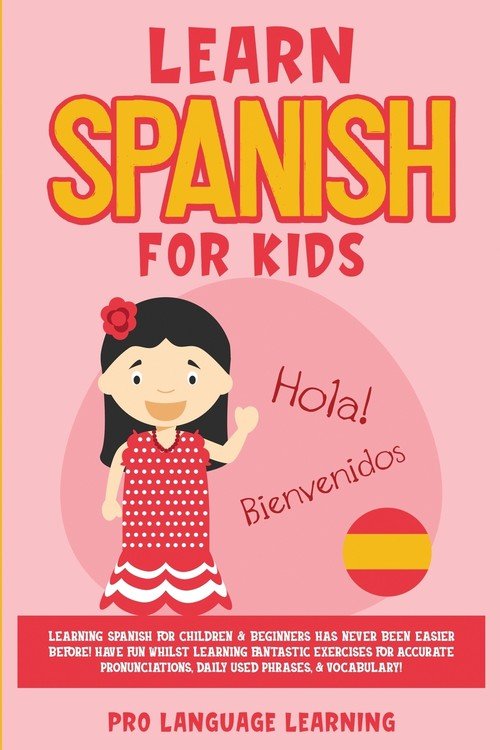Learn Spanish for Kids - W opisie | Książka w Empik