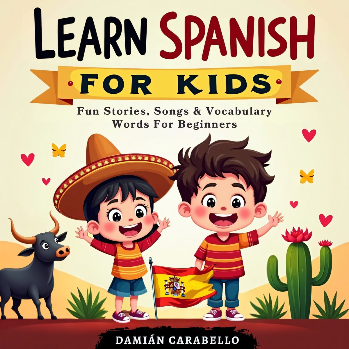 Learn Spanish for Kids. Fun Stories, Songs & Vocabulary Words For ...