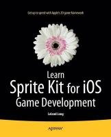 Learn Sprite Kit for iOS Game Development - Long Leland | Książka w Empik