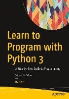 Learn to Program with Python 3 - Kalb Irv | Książka w Empik