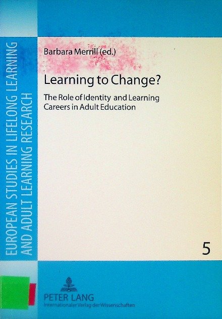 Learning to Change? The role of Identity and Learning Careers in Adult Education - Opracowanie ...