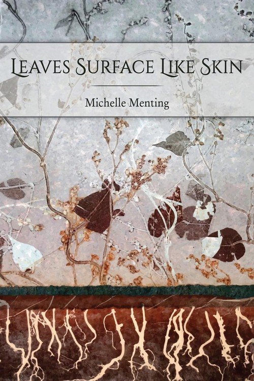 Leaves Surface Like Skin - Menting Michelle | Książka w Empik