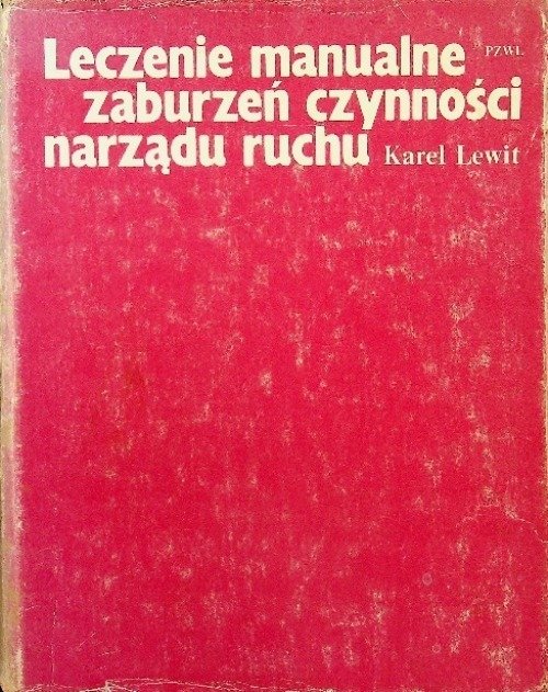 Leczenie manualne zaburzeń czynności narządu ruchu - Opracowanie ...