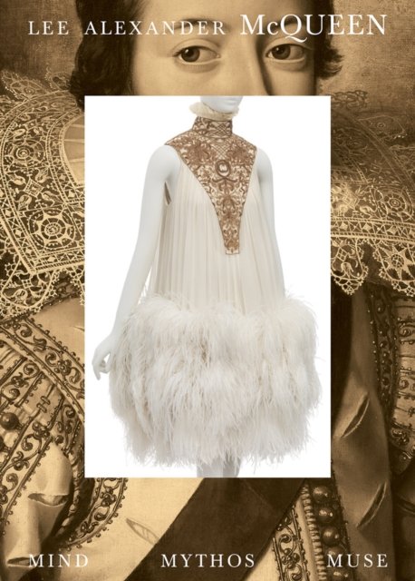 Lee Alexander McQueen: Mind, Mythos, Muse - Opracowanie zbiorowe | Książka w Empik