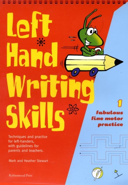Left Hand Writing Skills: Fabulous Fine Motor Practice - Stewart Mark ...