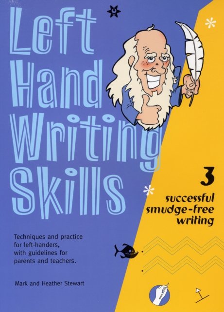 Left Hand Writing Skills: Successful Smudge-Free Writing - Stewart Mark ...