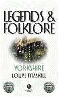 Legends & Folklore Yorkshire - Maskill Louise | Książka w Empik