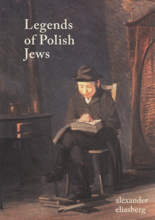 Legends of Polish Jews - Eliasberg Alexander | Książka w Empik Legends of Polish Jews - Eliasberg Alexander | Książka w Empik