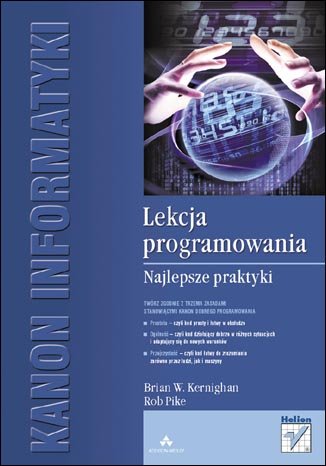 Lekcja programowania. Najlepsze praktyki - Kernighan Brian W. | Książka ...