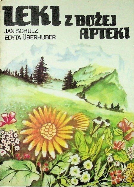 Leki z bożej apteki - Schulz Jan | Książka w Empik