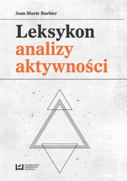 Leksykon analizy aktywności - Opracowanie zbiorowe | Książka w Empik