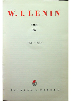 Lenin Dzieła Tom 36 - Lenin Włodzimierz | Książka w Empik