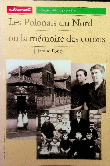 Les Polonais du Nord ou la memoire des corons - W opisie | Książka w Empik