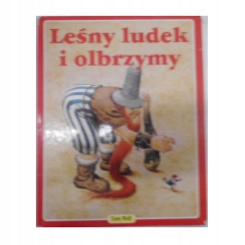 Leśny ludek i olbrzymy - Wolf Tony | Książka w Empik