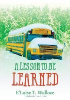 Lesson To Be Learned - Wallace E'loise T. | Książka w Empik