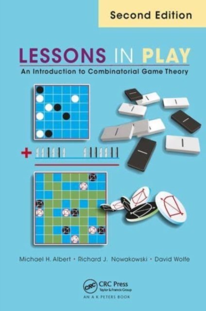 Lessons in Play: An Introduction to Combinatorial Game Theory, Second ... Lessons in Play: An Introduction to Combinatorial Game Theory, Second ...