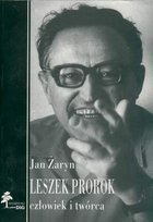 Leszek Prorok - Człowiek i Twórca - Żaryn Jan | Książka w Empik