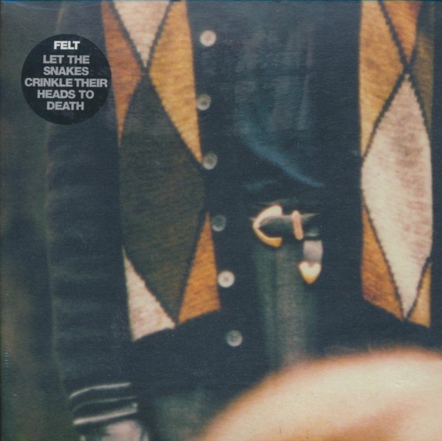 Let The Snakes Crinkle Their Heads To Death - Felt | Muzyka Sklep EMPIK.COM