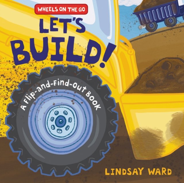 Lets Build!: A Flip-and-Find-Out Book - Lindsay Ward | Książka w Empik