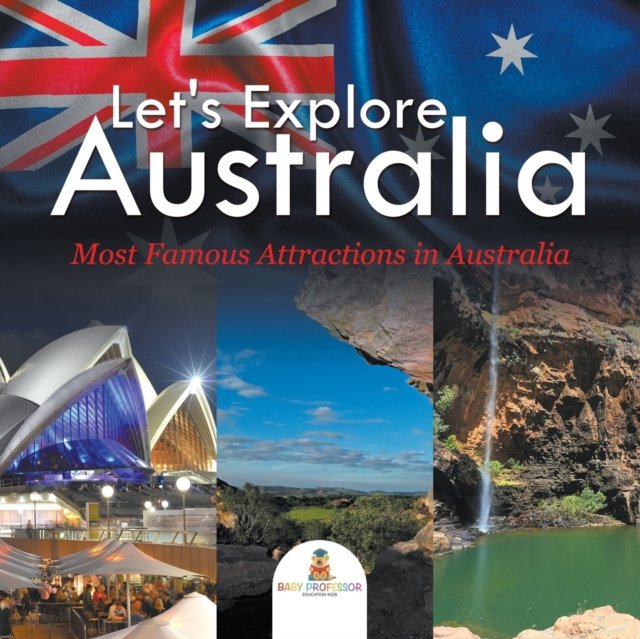 Lets Explore Australia (Most Famous Attractions In Australia ...