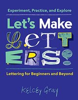 Lets Make Letters!: Experiment, Practice, and Explore - Klecey Carson ...