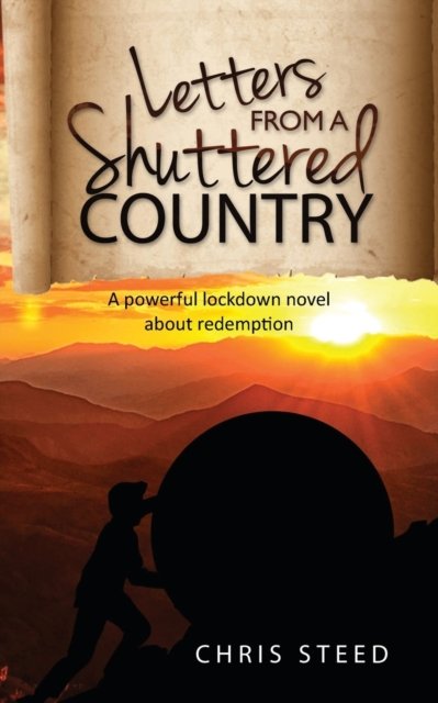 Letters from a Shuttered Country: A powerful lockdown novel about ...