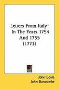 Letters from Italy: In the Years 1754 and 1755 (1773) - Duncombe John ...