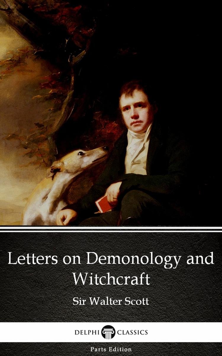 Letters on Demonology and Witchcraft (Illustrated) - ebook epub - Scott ...