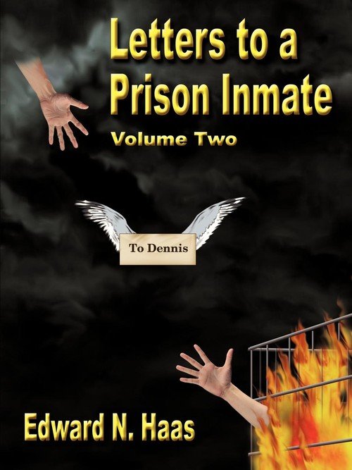 Letters To A Prison Inmate - Volume Two - Haas Edward N. | Książka w Empik