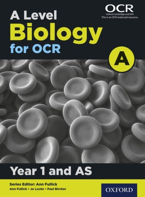 Level Biology for OCR A: Year 1 and AS [DRM] - ebook PDF - Fullick Ann ...