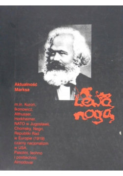 Lewą Nogą Aktualność Marksa - Opracowanie zbiorowe | Książka w Empik