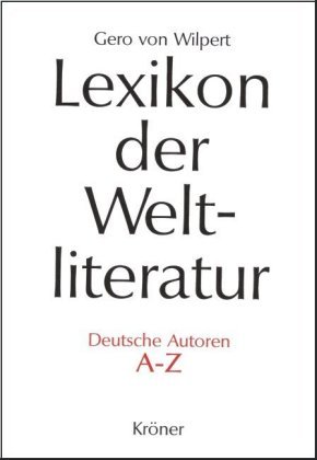 Lexikon der Weltliteratur - Deutsche Autoren A - Z - Kroener Alfred ...