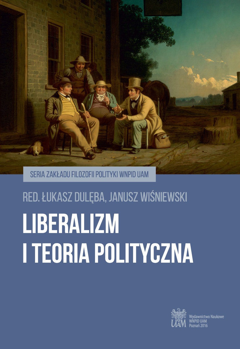 Liberalizm i teoria polityczna - Opracowanie zbiorowe | Książka w Empik