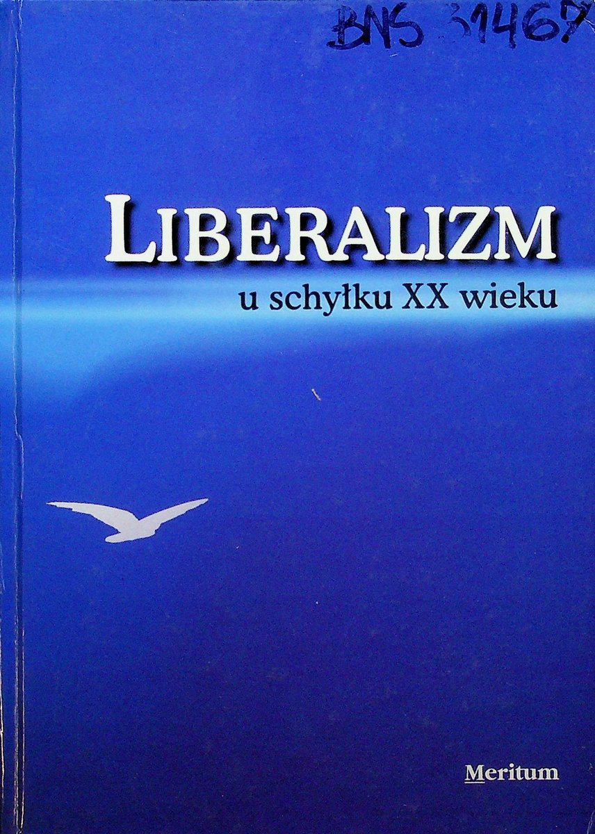 Liberalizm u schyłku XX wieku - W opisie | Książka w Empik