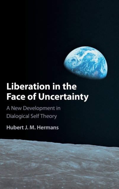 Liberation in the Face of Uncertainty. A New Development in Dialogical ...