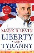 Liberty and Tyranny: A Conservative Manifesto - Levin Mark R. | Książka ...