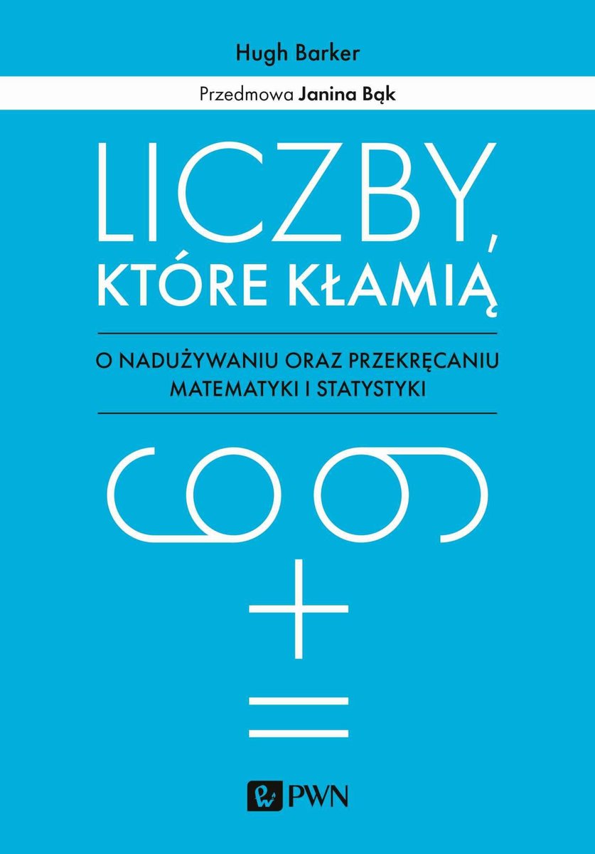 Liczby, które kłamią - ebook epub - Barker Hugh | Ebook Sklep EMPIK.COM