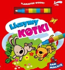 Liczymy kotki. Flamaster wodny - Opracowanie zbiorowe | Książka w Empik