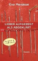 Lieber aufgeregt als abgeklärt - Menasse Eva | Książka w Empik