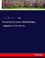 Life and Heroic Deeds of Admiral Dewey - Young Louis Stanley | Książka ...